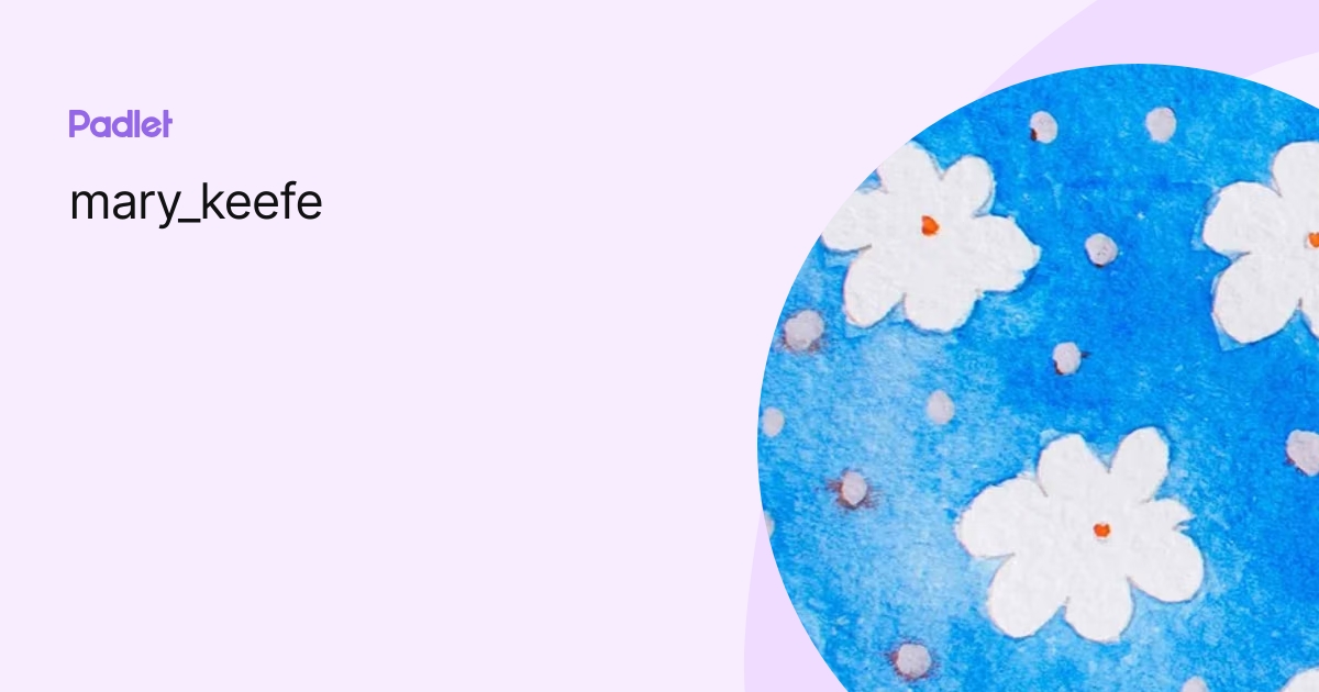 mary_keefe profile | Padlet