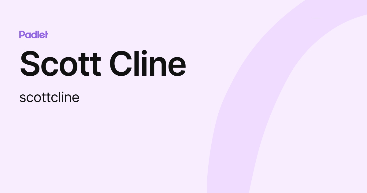Scott Cline (scottcline) profile | Padlet