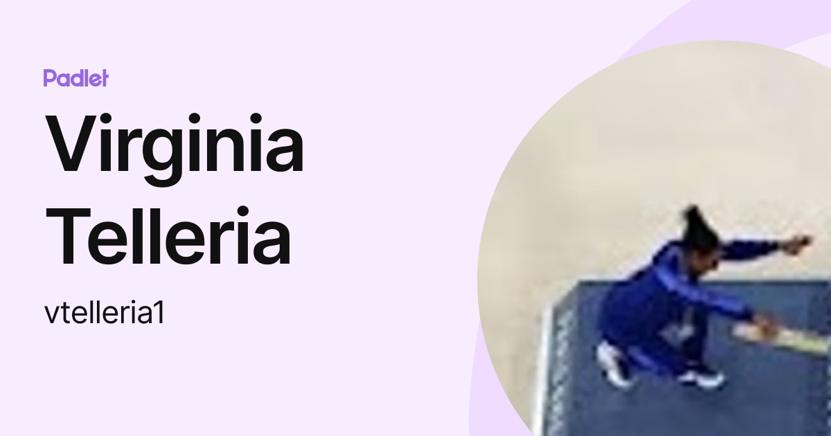 Virginia Telleria (vtelleria1) profile | Padlet