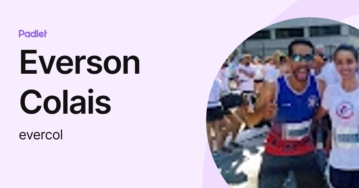 Everson Colais (evercol) profile | Padlet