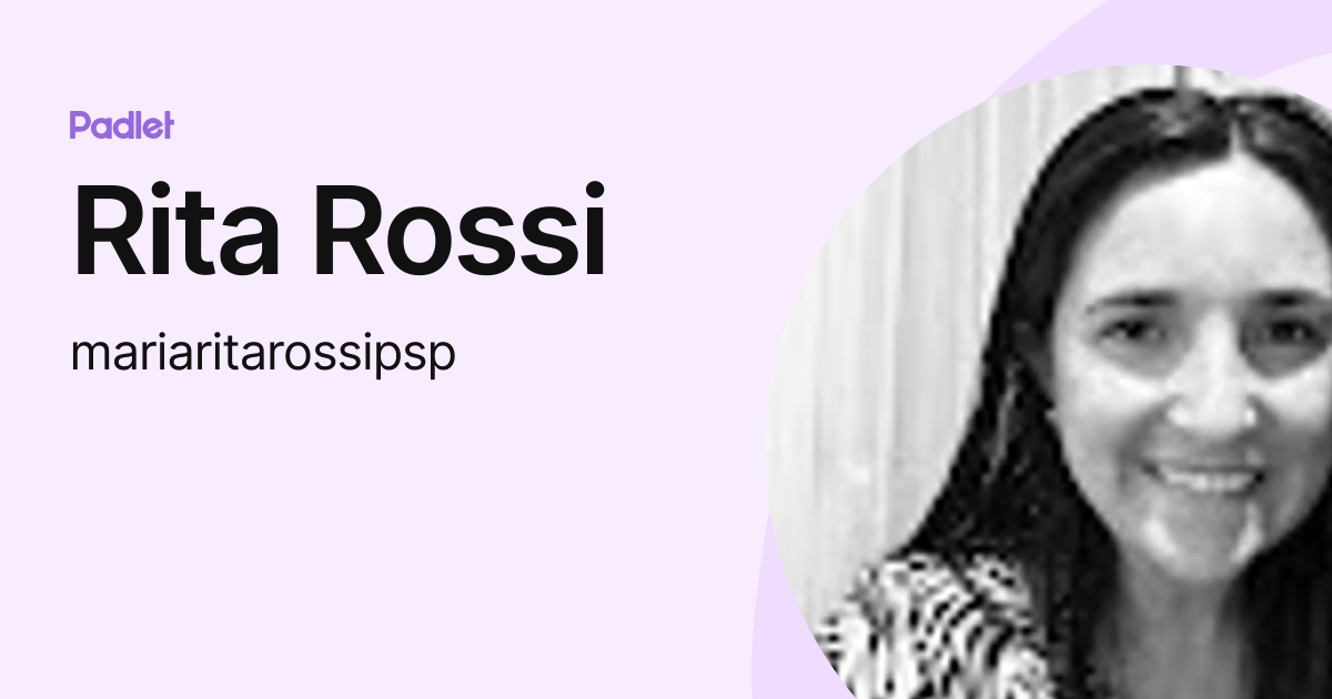 Rita Rossi (mariaritarossipsp) profile | Padlet