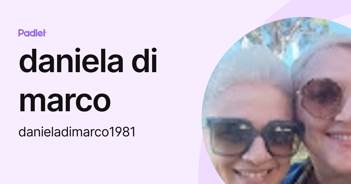 daniela di marco (danieladimarco1981) profile | Padlet