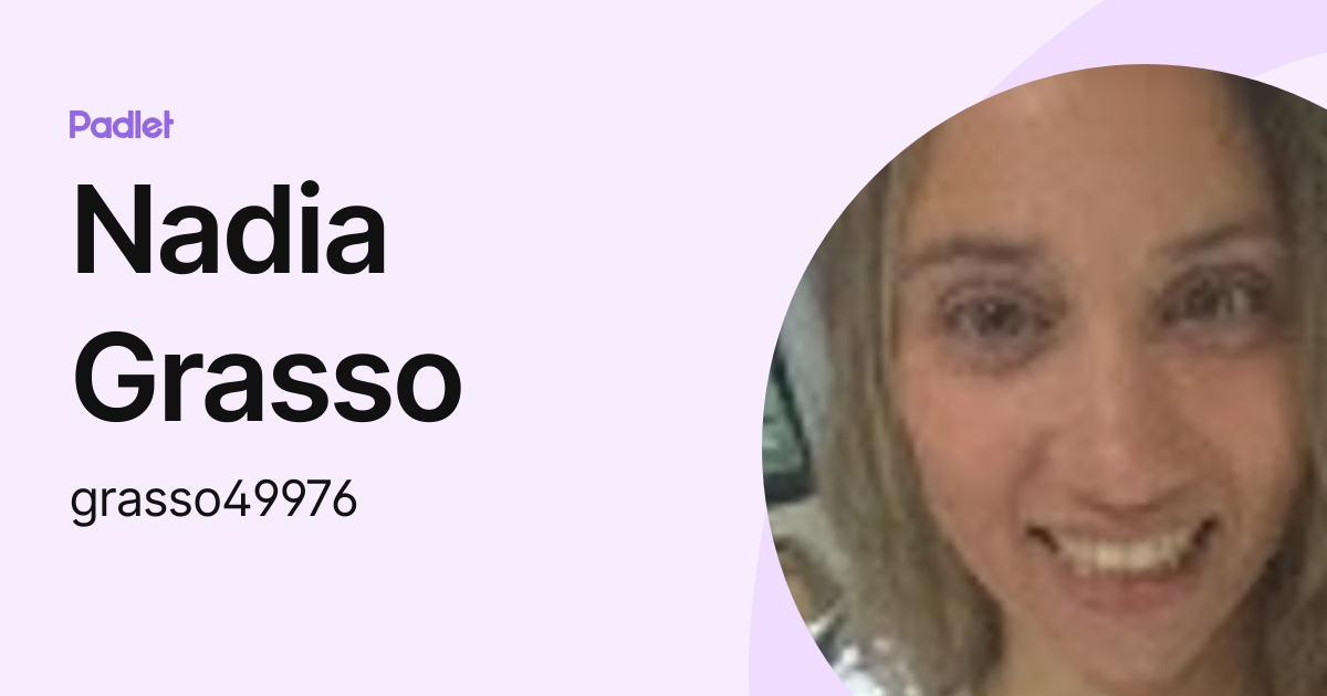 Nadia Grasso (grasso49976) profile | Padlet
