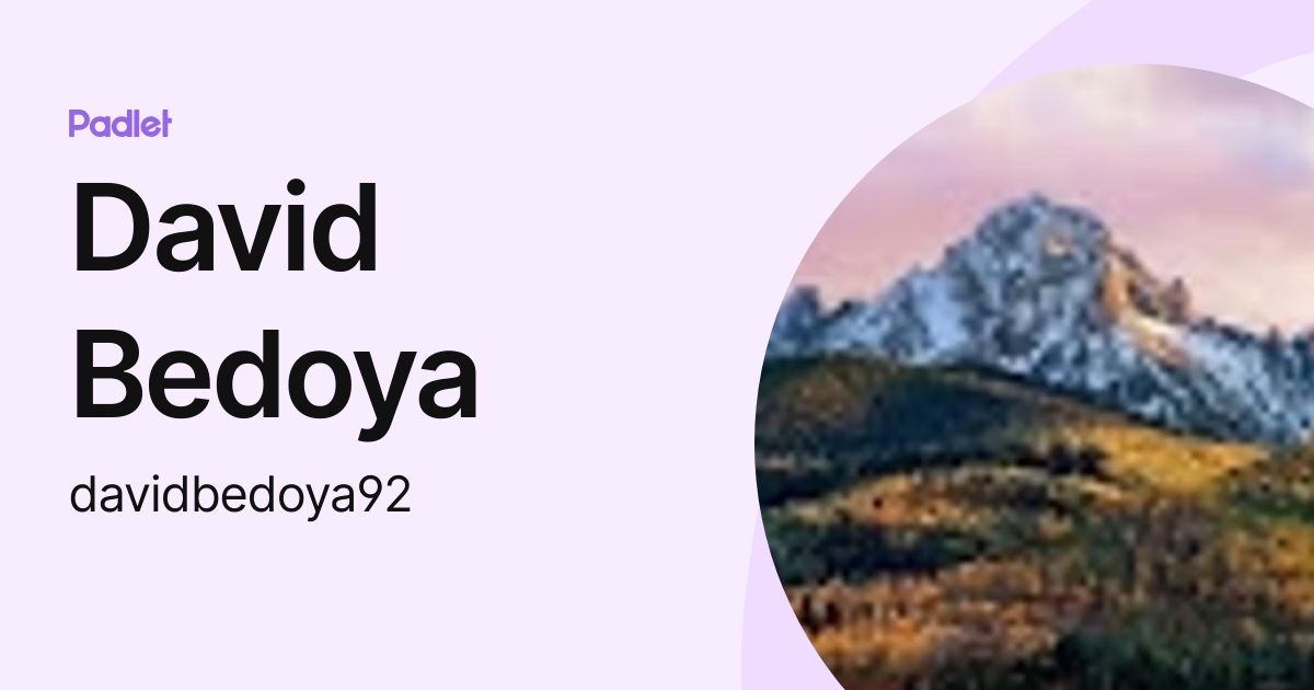 David Bedoya (davidbedoya92) profile | Padlet