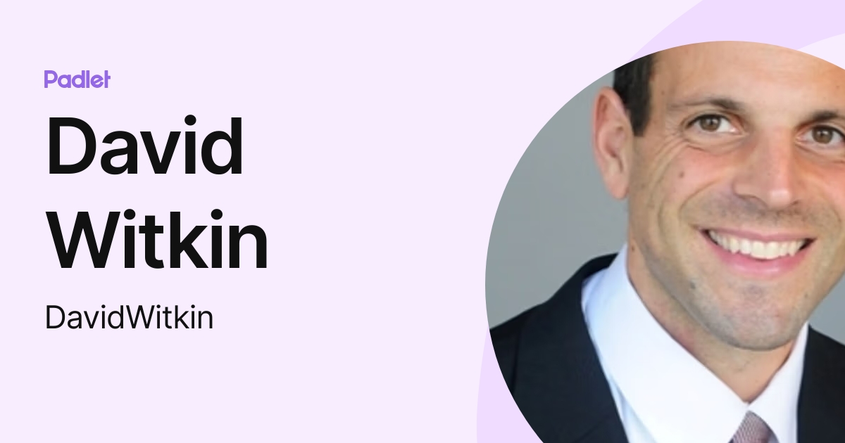 David Witkin (DavidWitkin) profile | Padlet