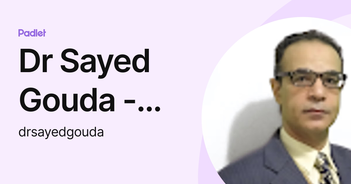 Dr Sayed Gouda - Lectures in Arabic (drsayedgouda) profile | Padlet