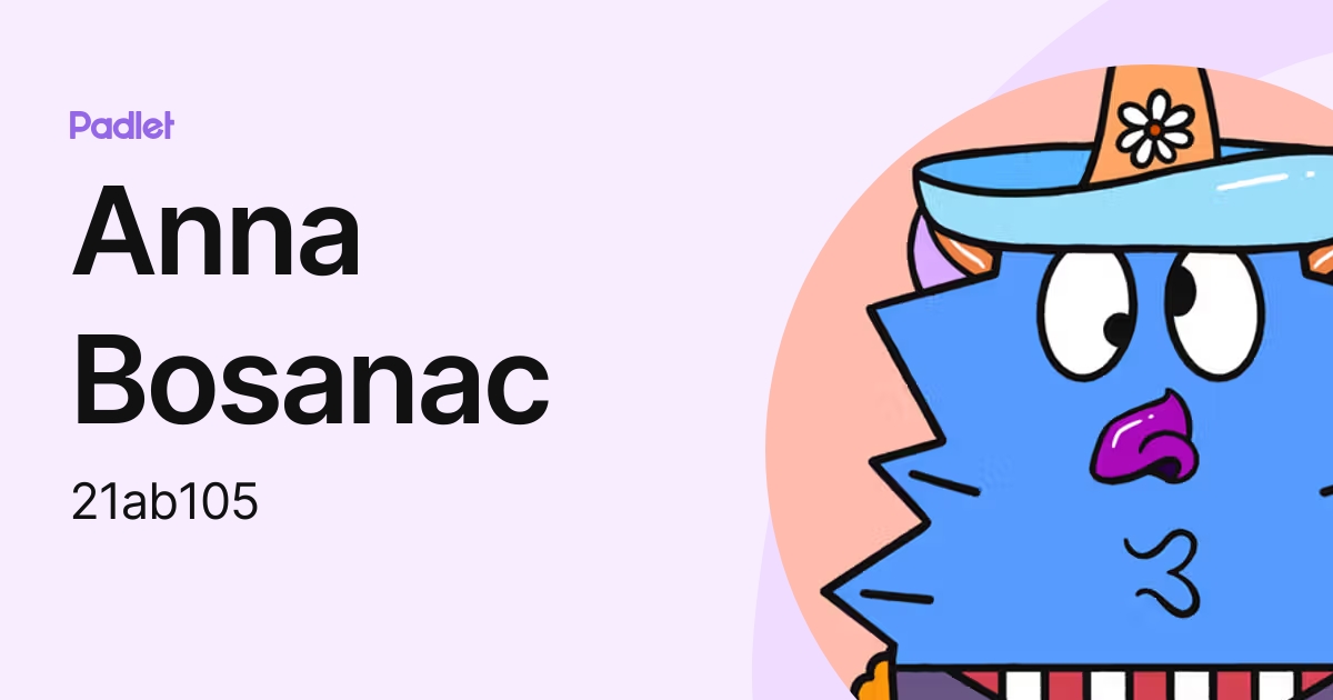 Anna Bosanac (21ab105) profile | Padlet