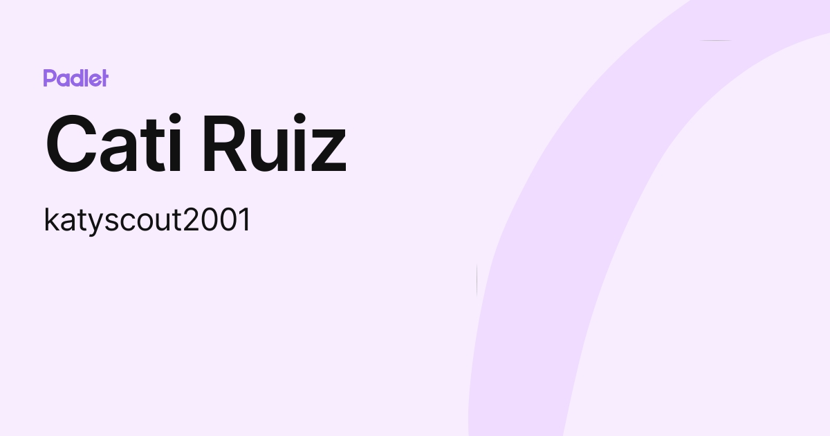 Cati Ruiz (katyscout2001) profile | Padlet