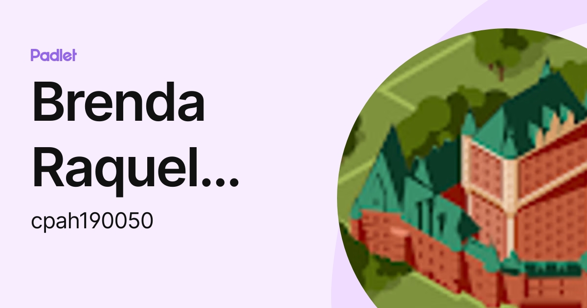 Brenda Raquel Molina Pimentel (cpah190050) profile | Padlet