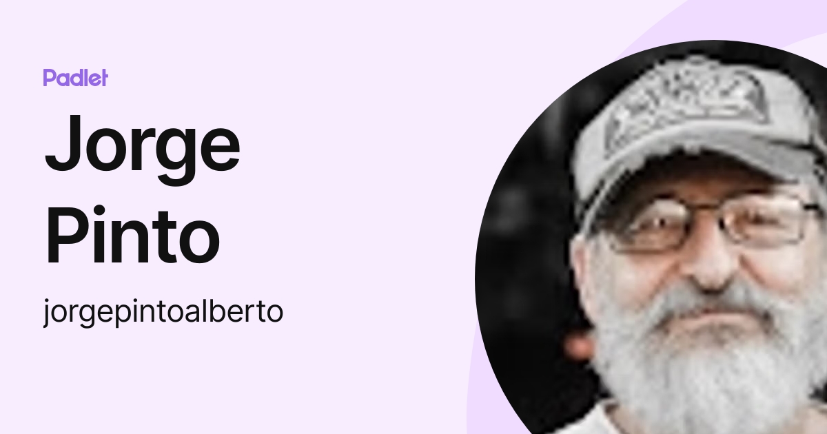 Jorge Pinto (jorgepintoalberto) profile | Padlet