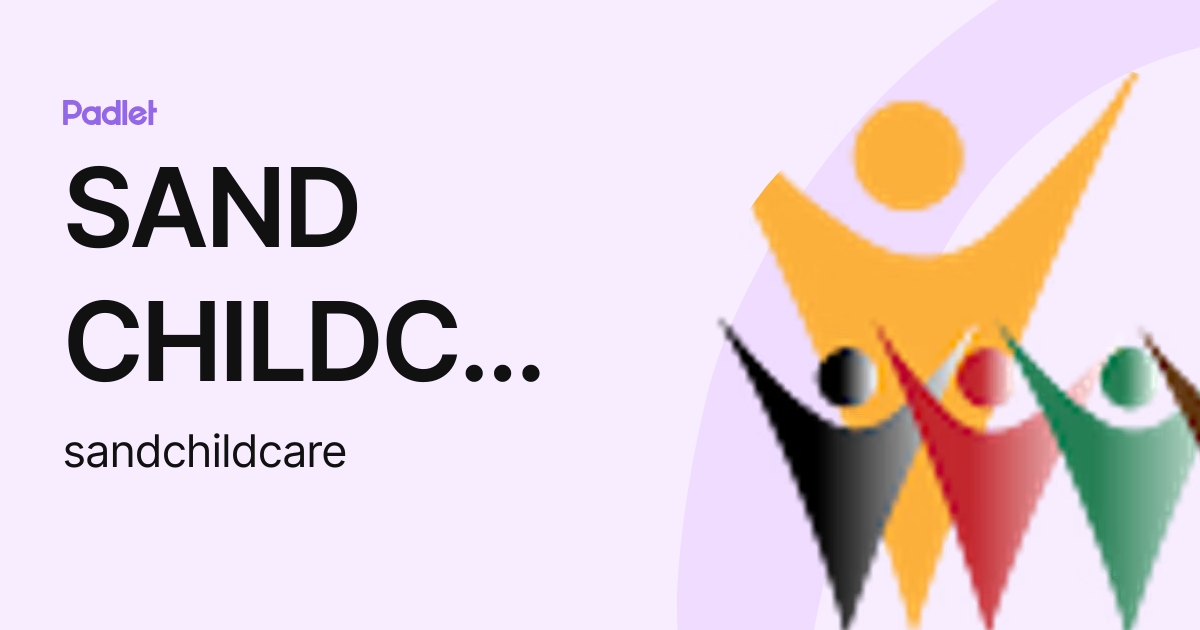 SAND CHILDCARE SERVICES (sandchildcare) profile | Padlet