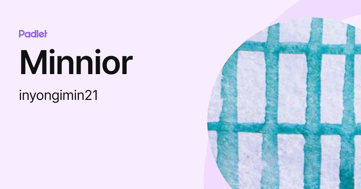 Minnior (inyongimin21) profile | Padlet
