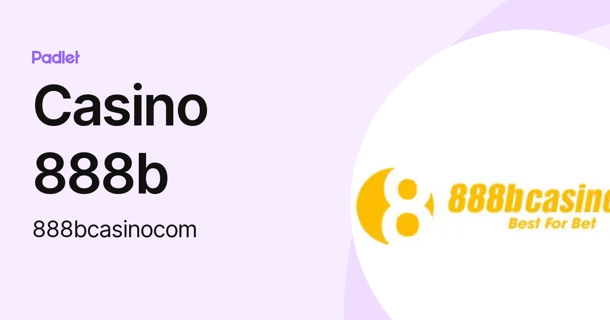 Casino 888b (888bcasinocom) profile | Padlet