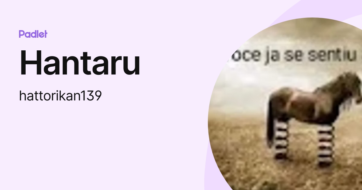 Hantaru (hattorikan139) profile | Padlet