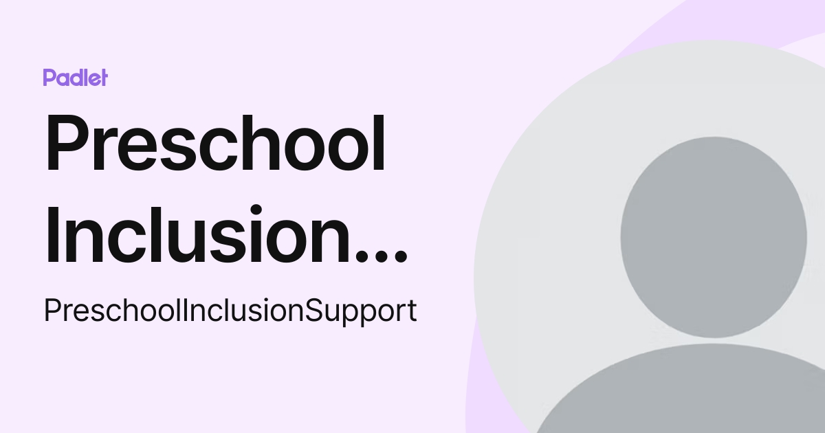 Preschool Inclusion Support Project (PreschoolInclusionSupport) profile ...