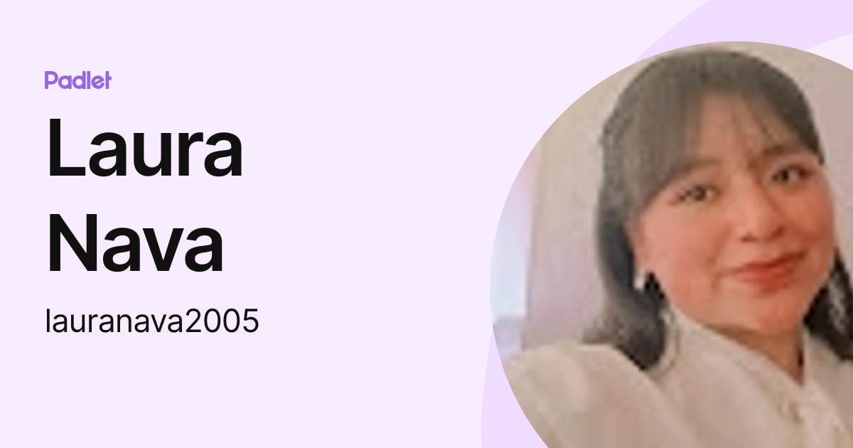 Laura Nava (lauranava2005) profile | Padlet