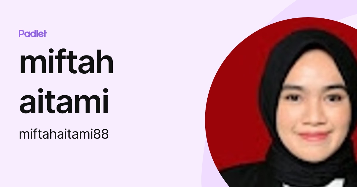 miftah aitami (miftahaitami88) profile | Padlet