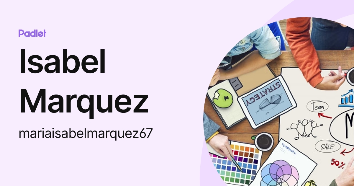 Isabel Marquez (mariaisabelmarquez67) profile | Padlet