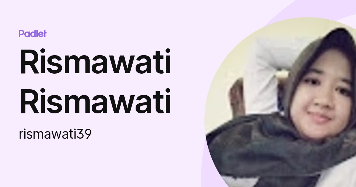 Rismawati Rismawati (rismawati39) profile | Padlet