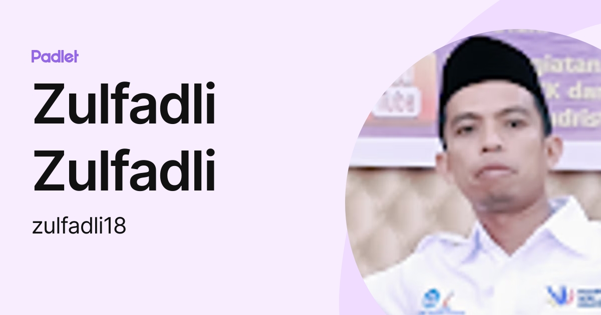 Zulfadli Zulfadli (zulfadli18) profile | Padlet