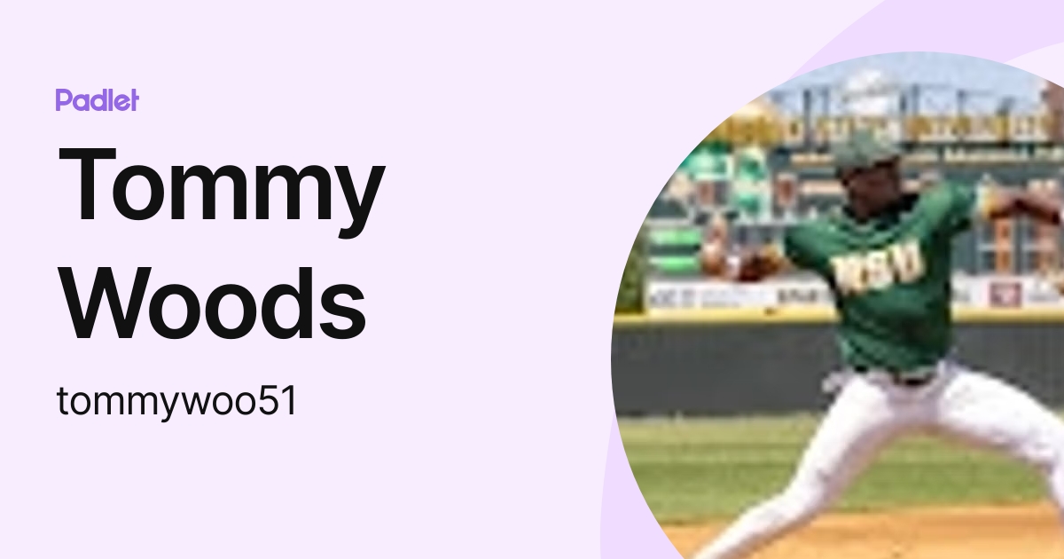 Tommy Woods (tommywoo51) profile | Padlet