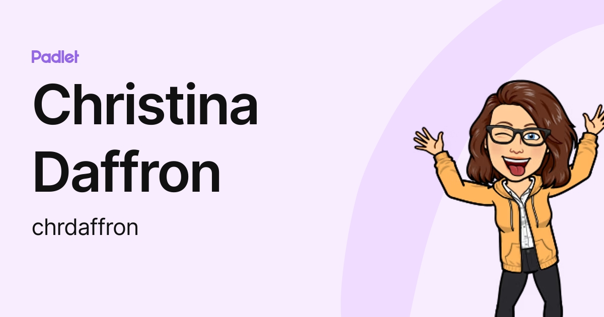 Christina Daffron (chrdaffron) profile | Padlet