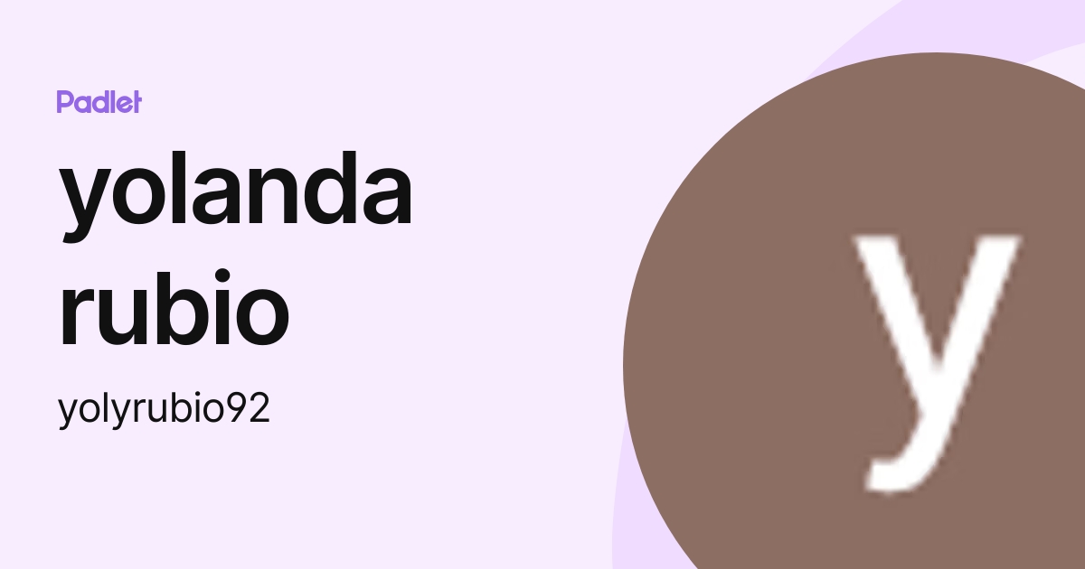 yolanda rubio (yolyrubio92) profile | Padlet