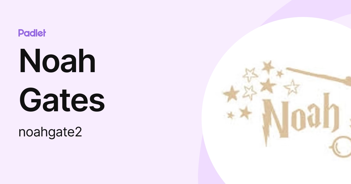 Noah Gates (noahgate2) profile | Padlet