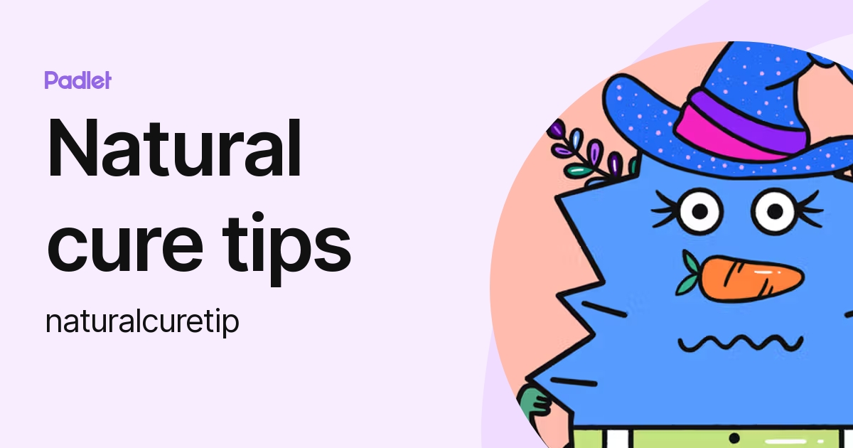 Natural cure tips (naturalcuretip) profile | Padlet