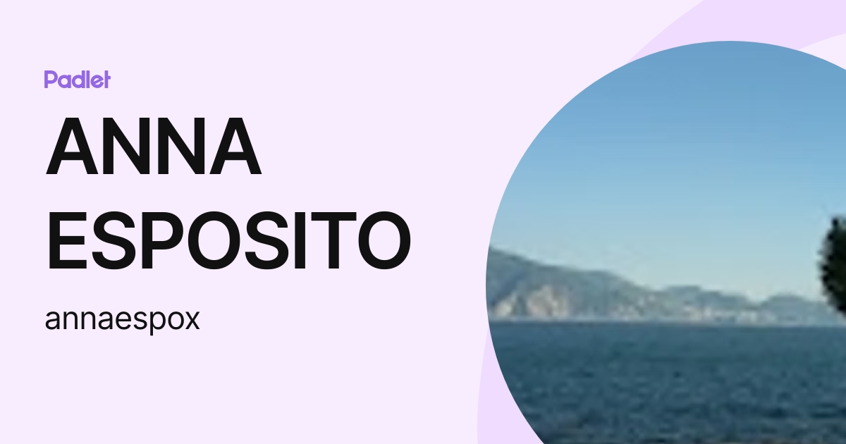 ANNA ESPOSITO (annaespox) profile | Padlet