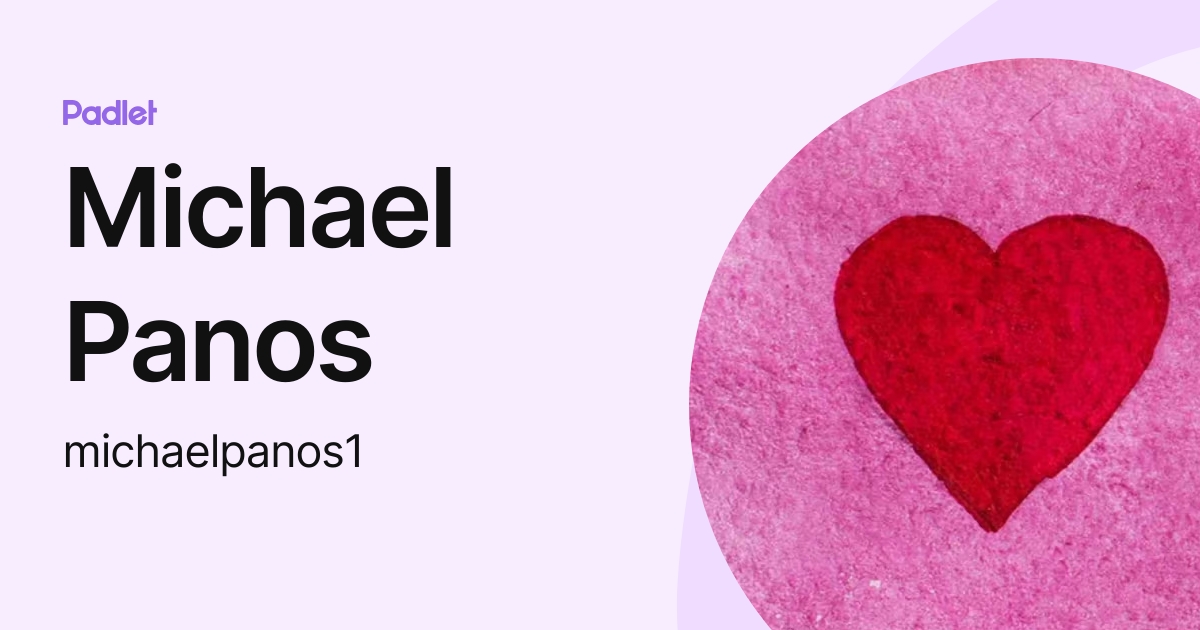 Michael Panos (michael_panos) profile | Padlet