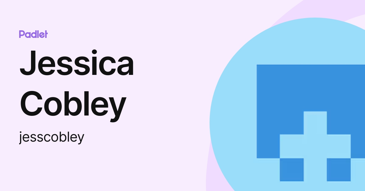 Jessica Cobley (jesscobley) profile | Padlet