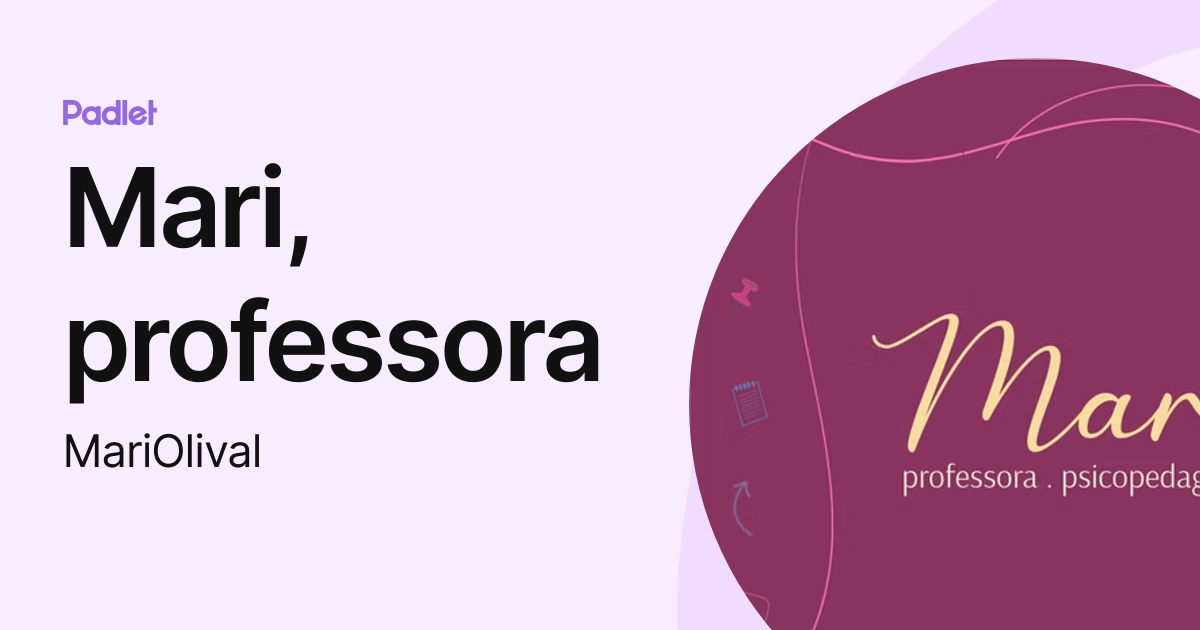 Mari, professora (MariOlival) profile | Padlet
