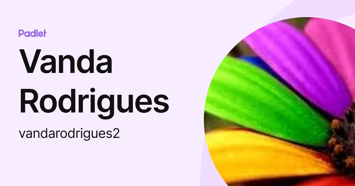 Vanda Rodrigues (vandarodrigues2) profile | Padlet