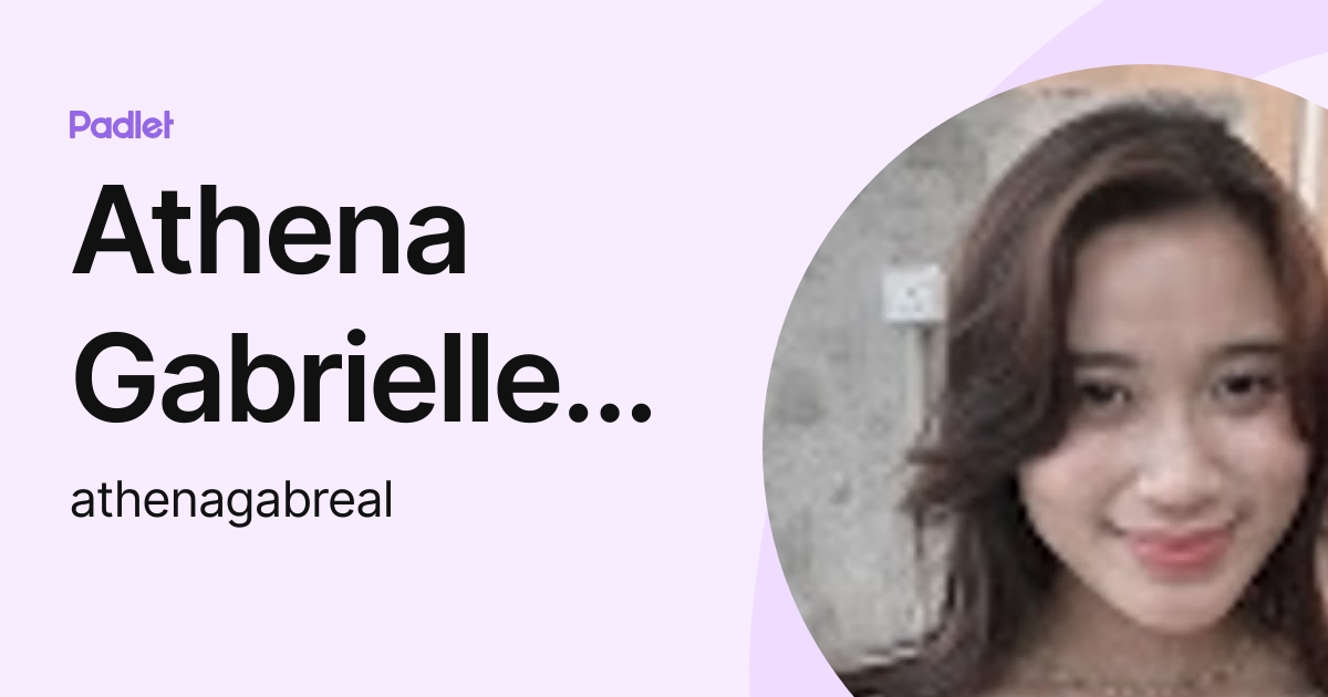 Athena Gabrielle Anak Giri (athenagabreal) profile | Padlet