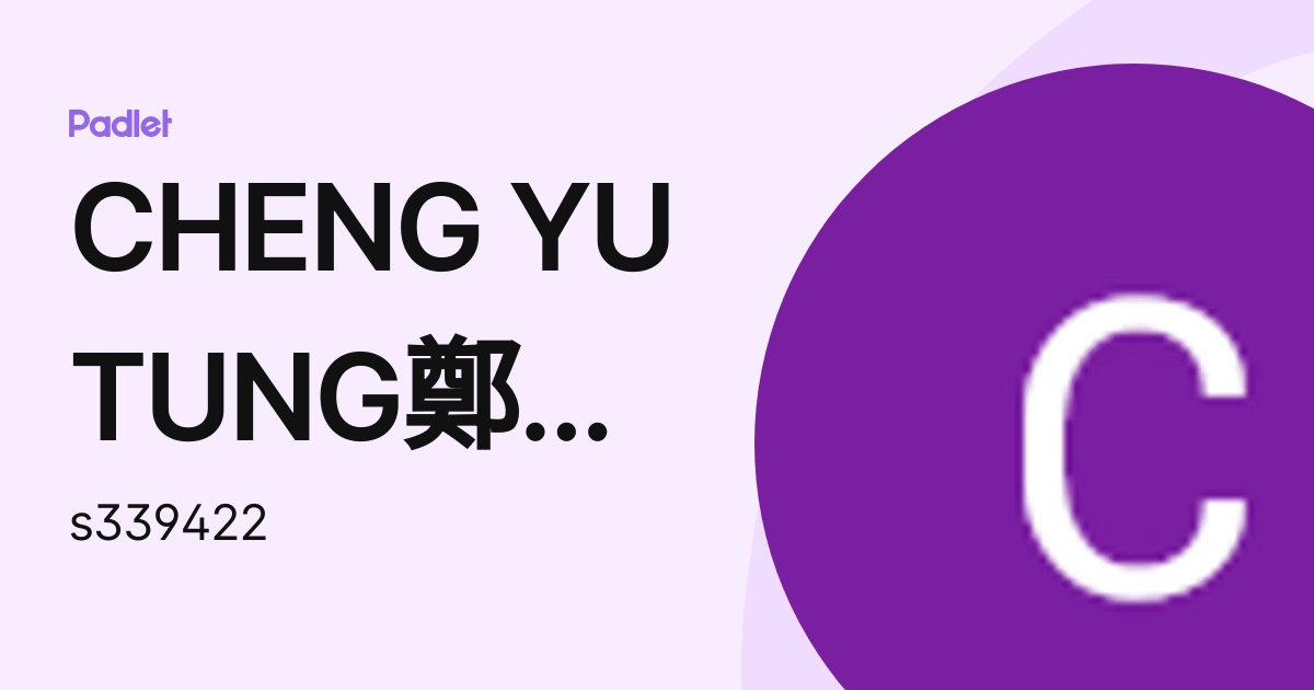 CHENG YU TUNG鄭語桐 (s339422) profile | Padlet