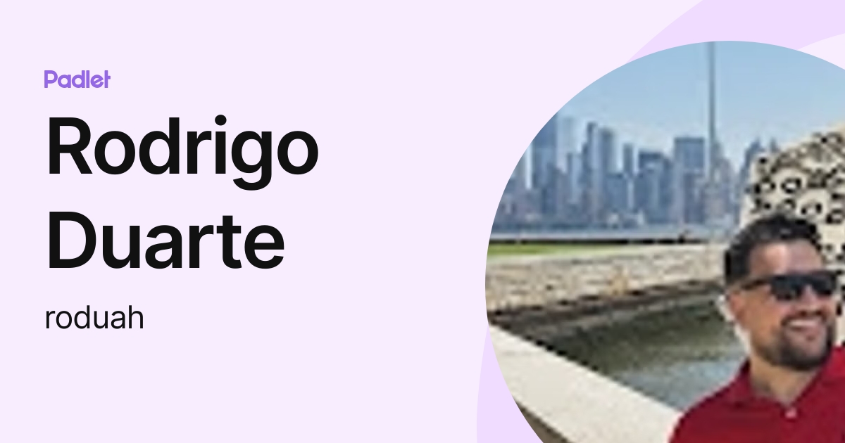 Rodrigo Duarte (roduah) profile | Padlet