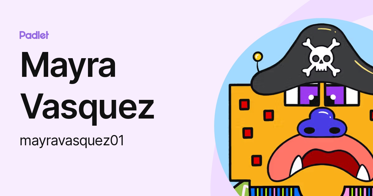 Mayra Vasquez (mayravasquez01) profile | Padlet