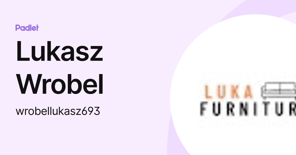 Lukasz Wrobel (wrobellukasz693) profile | Padlet
