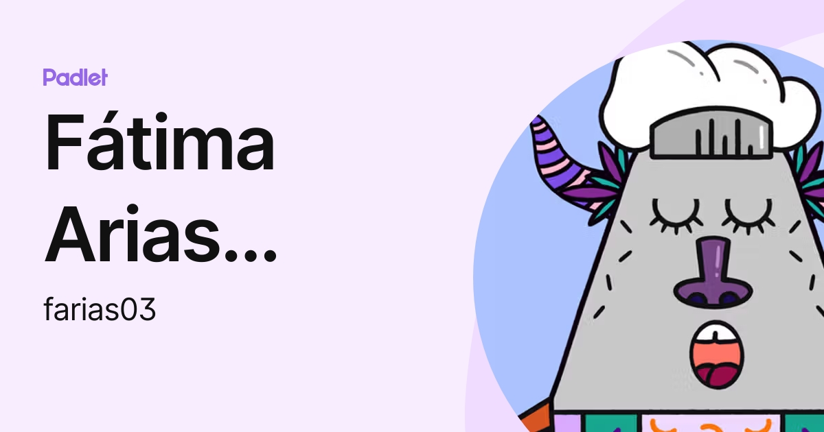 Fátima Arias Ramos (farias03) profile | Padlet