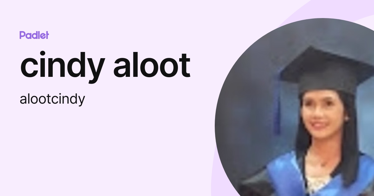cindy aloot (alootcindy) profile | Padlet