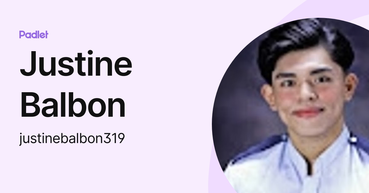 Justine Balbon (justinebalbon319) profile | Padlet