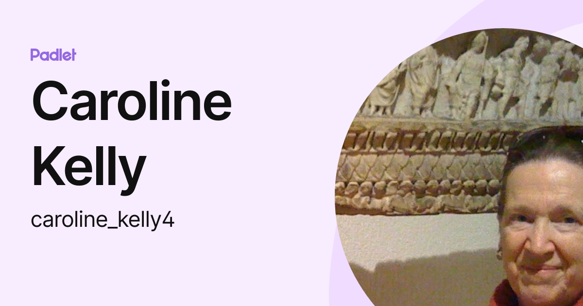 Caroline Kelly (caroline_kelly4) profile | Padlet