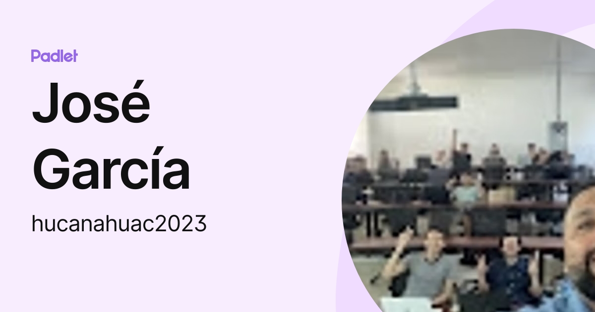 José García (hucanahuac2023) profile | Padlet