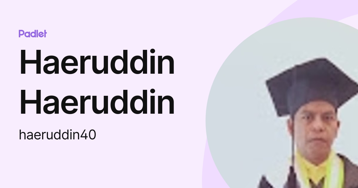 Haeruddin Haeruddin (haeruddin40) profile | Padlet