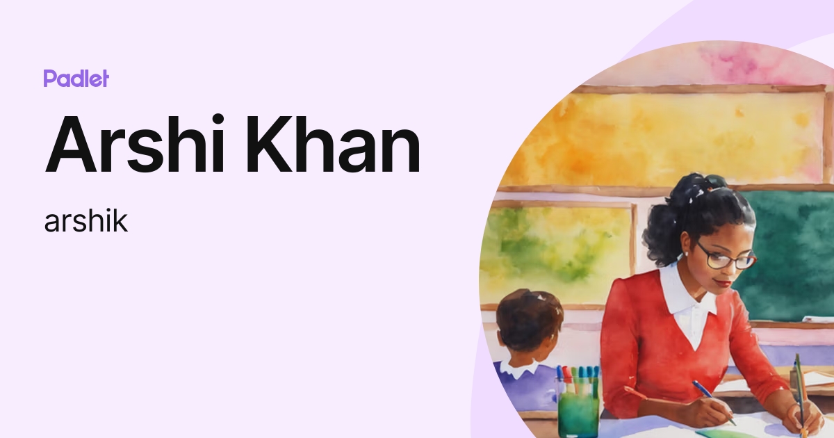 Arshi Khan (arshik) profile | Padlet