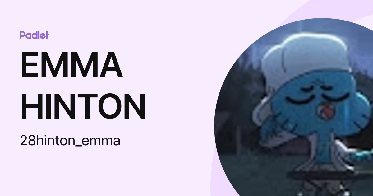 EMMA HINTON (28hinton_emma) profile | Padlet