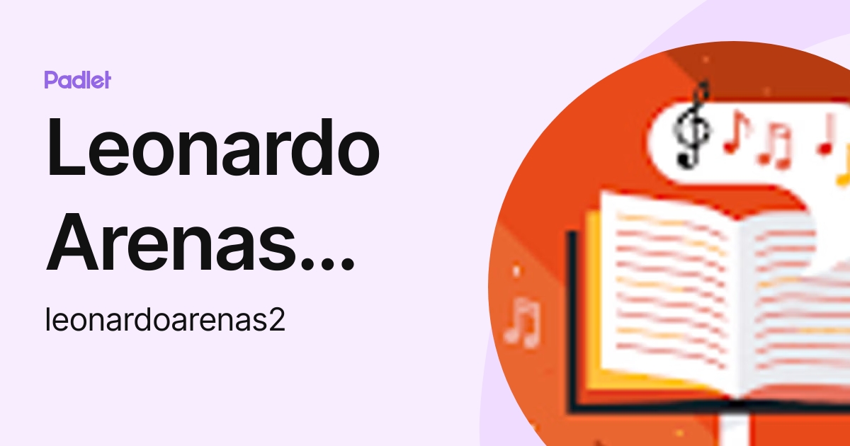 Leonardo Arenas López (leonardoarenas2) profile | Padlet