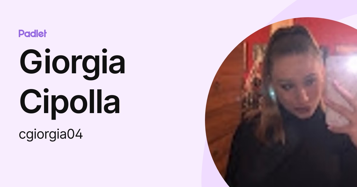 Giorgia Cipolla (cgiorgia04) profile | Padlet