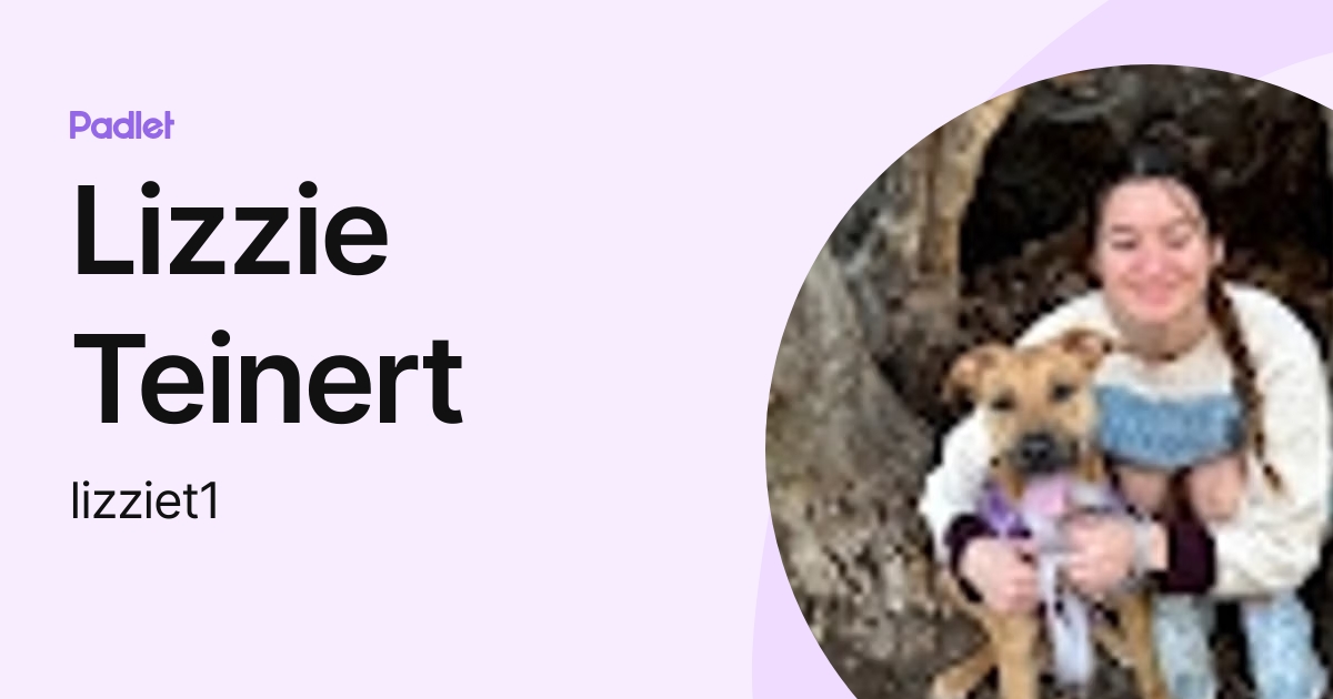 Lizzie Teinert (lizziet1) profile | Padlet